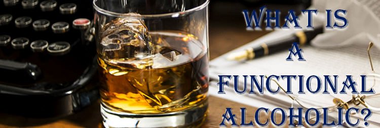 What Is A Functional Alcoholic? - Amethyst Recovery Center