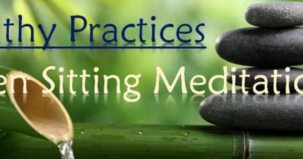 Healthy Practices - Zen Sitting Meditation - Amethyst Recovery Center