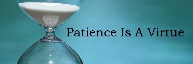 Patience Is A Virtue - Amethyst Recovery Center
