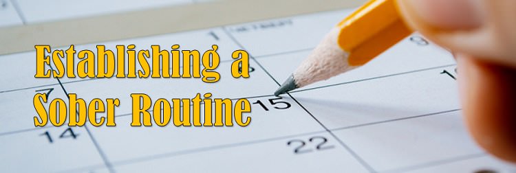 Establishing a Sober Routine - Amethyst Recovery Center