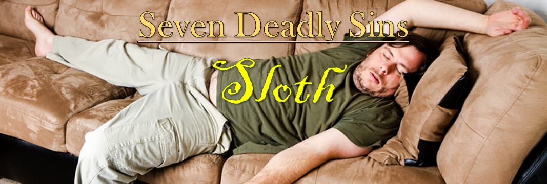 Seven Deadly Sins: Sloth - Amethyst Recovery Center