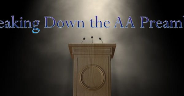 Breaking Down the AA Preamble - Amethyst Recovery Center