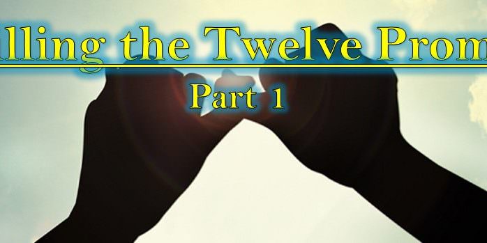 Fulfilling the Twelve Promises: Part 1 - Amethyst Recovery Center