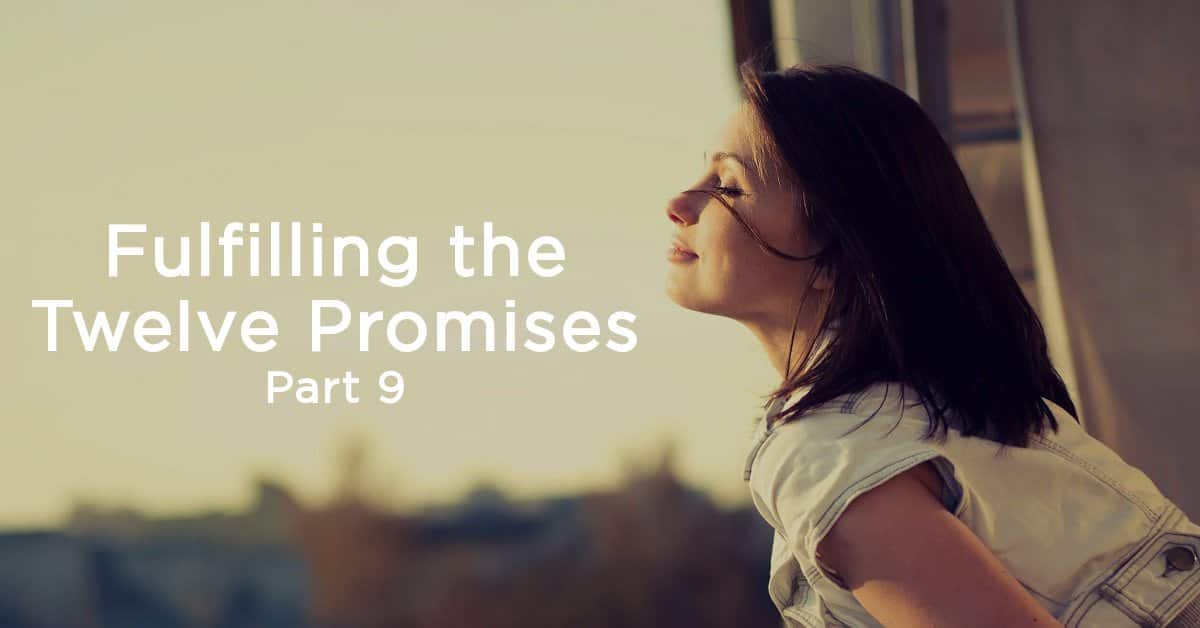 Fulfilling the Twelve Promises: Part 9 - Amethyst Recovery Center