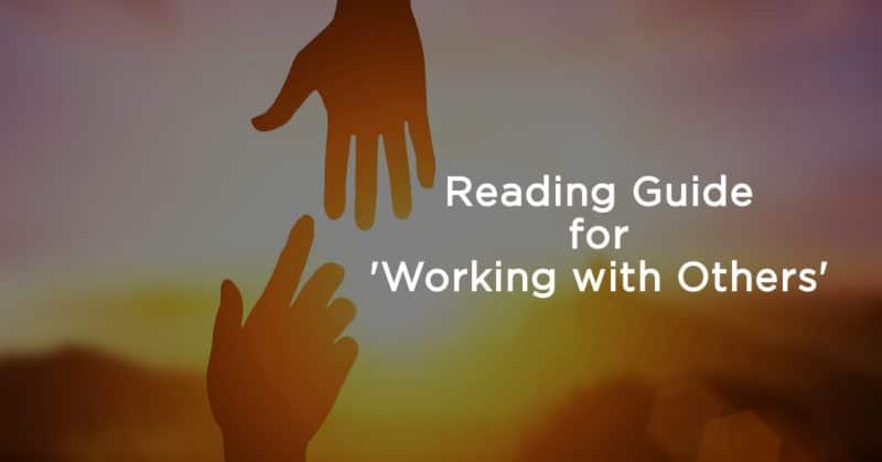 Reading Guide for ‘Working With Others’ - Amethyst Recovery Center