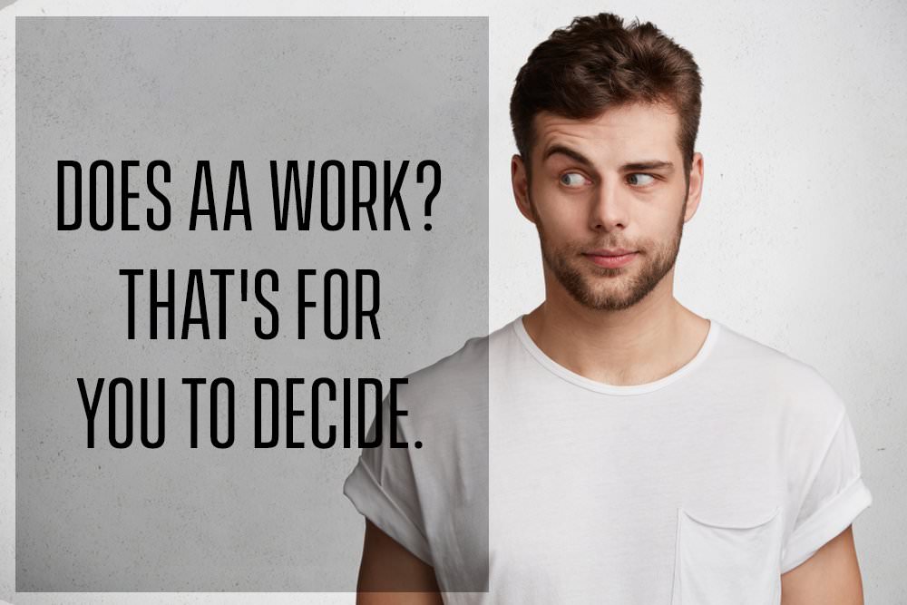 Does AA Work? That's For You to Decide - Amethyst Recovery Center