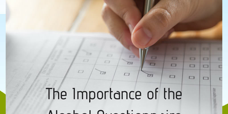 Alcohol Questionnaires for Detoxing and Recovery - Amethyst Recovery Center