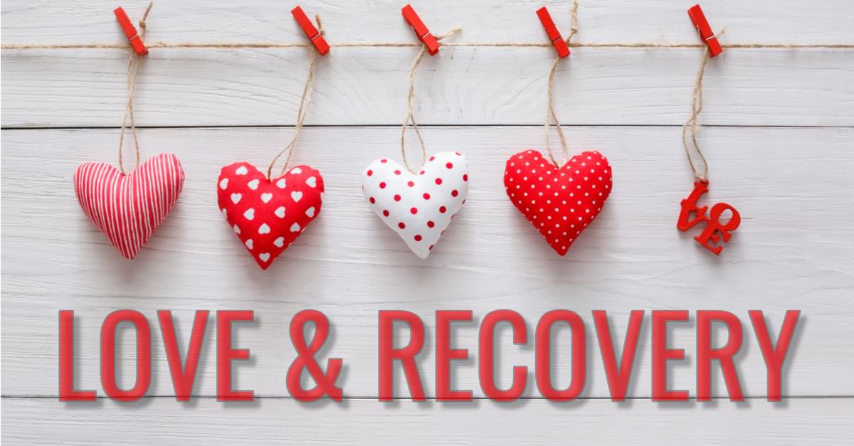 Valentines Day- Love and Recovery - Amethyst Recovery Center